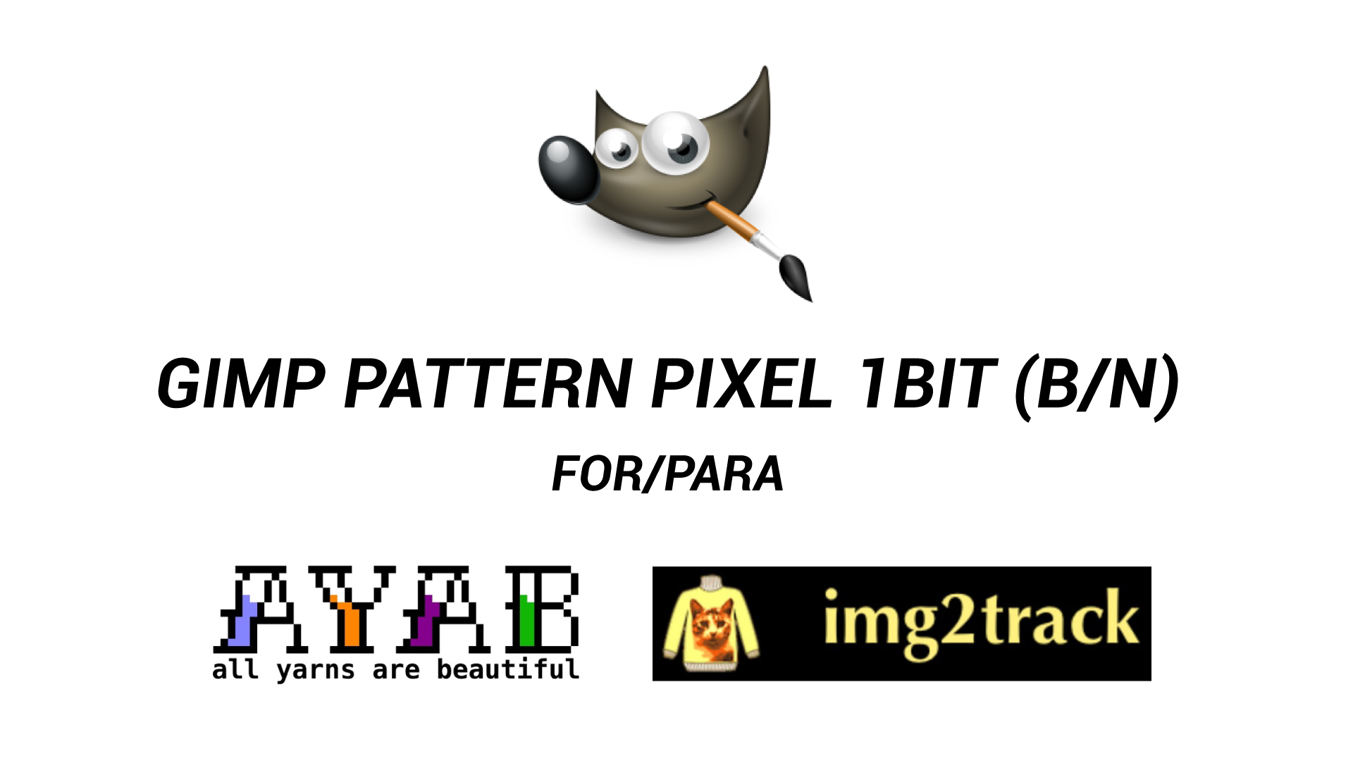 GIMP for/para AYAB – img2track (Pattern Pixel 1Bit) (I) – Knit Studium