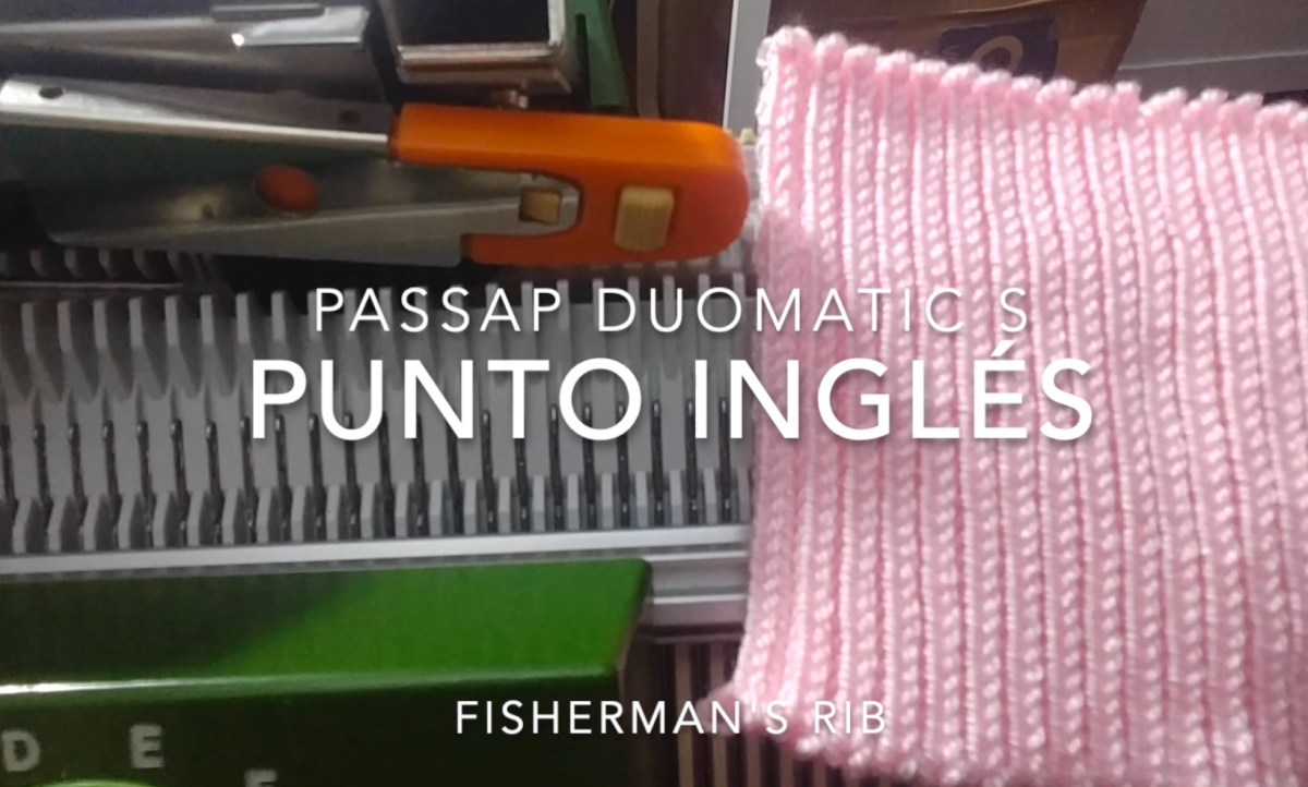 PASSAP Duomatic S. Punto Inglés – Fisherman’s Rib. – Knit Studium